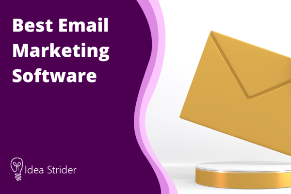 Best Email Marketing Software in 2023 (Ranked & Reviewed) - Idea Strider
